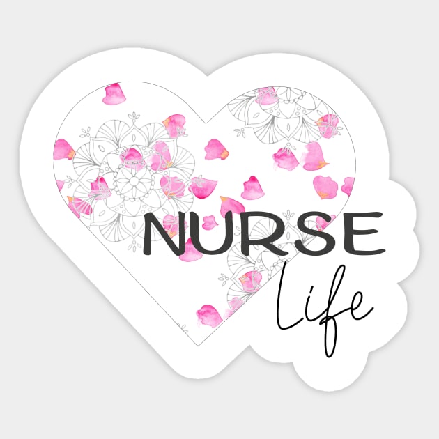 Nurse life design - Nurse Life Gift - Sticker | TeePublic