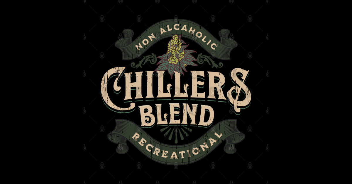 Chillers blend recreational weed distressed label - Vintage Weed Logo ...