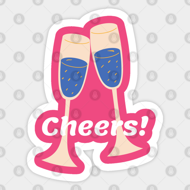 Cheers - Cheers - Sticker | TeePublic