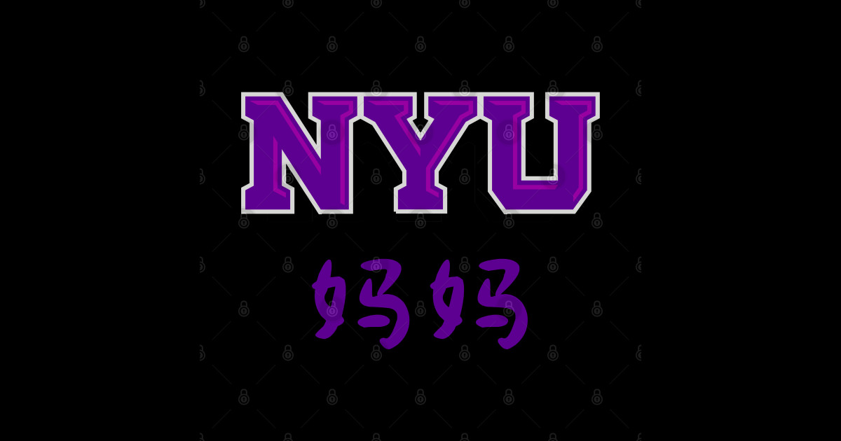 NYU New York University Mom (Chinese) - Nyu - Sticker | TeePublic