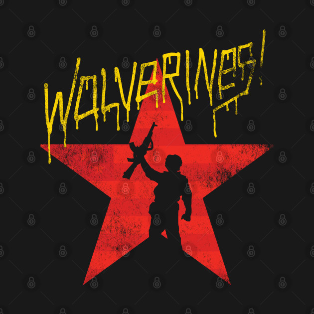 WOLVERINES! - Red Dawn - T-Shirt | TeePublic