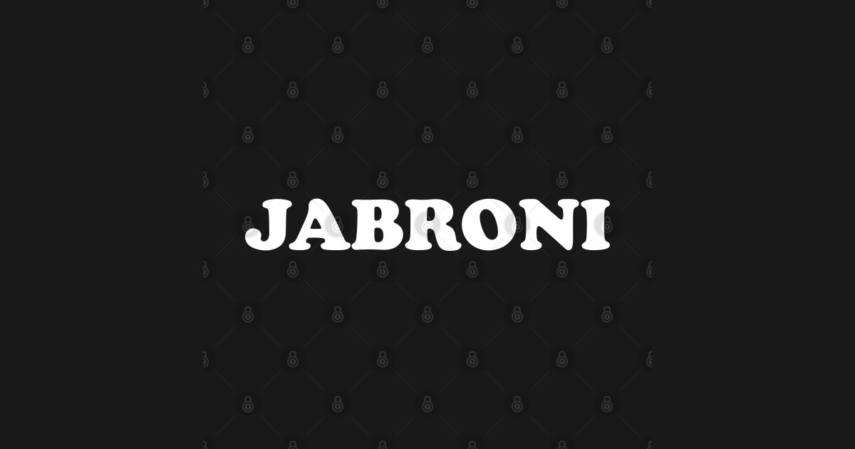 JABRONI - Jabroni - T-Shirt | TeePublic