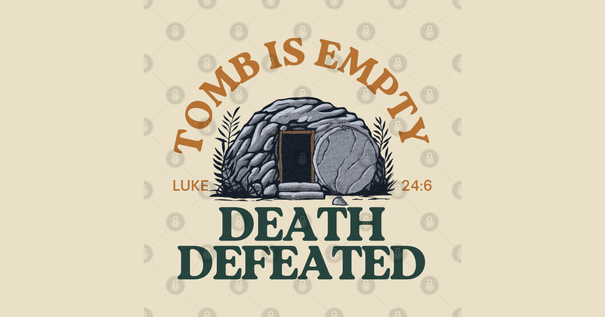 The Tomb Is Empty – Death Defeated Vintage - Christian Gift - T-Shirt ...