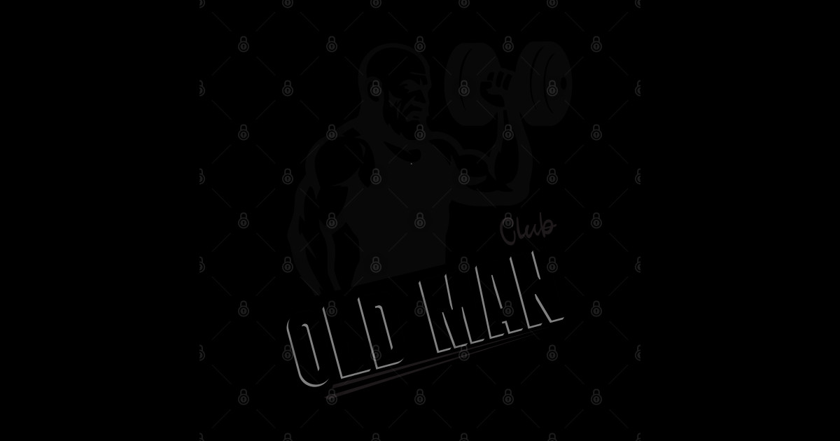 Old man club | gym motivation - Old Man Club - Sticker | TeePublic