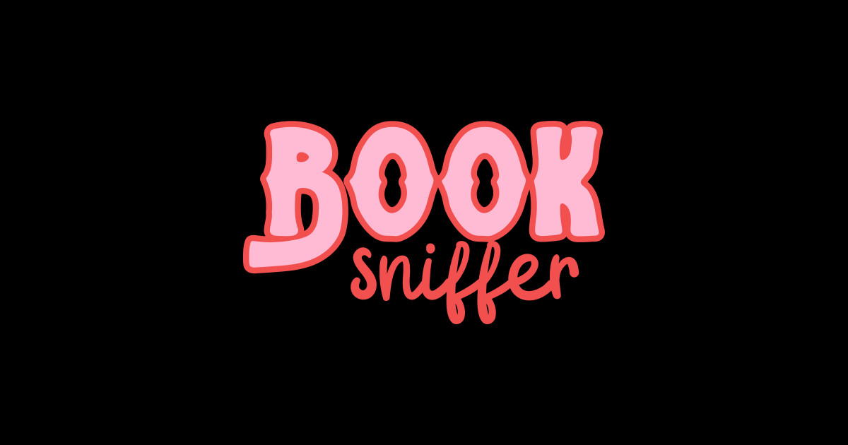 Book Sniffer - Book Sniffer - Sticker | TeePublic