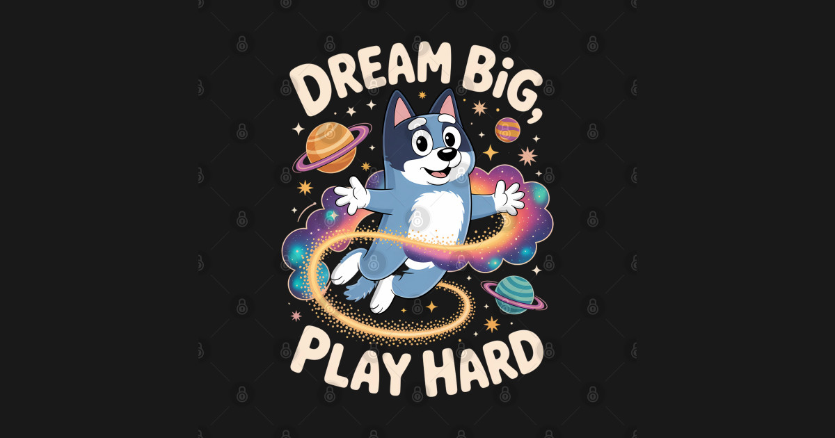 Dream Big Play Hard Galactic Dad Adventure - Fathers Day Gift Ideas - T ...