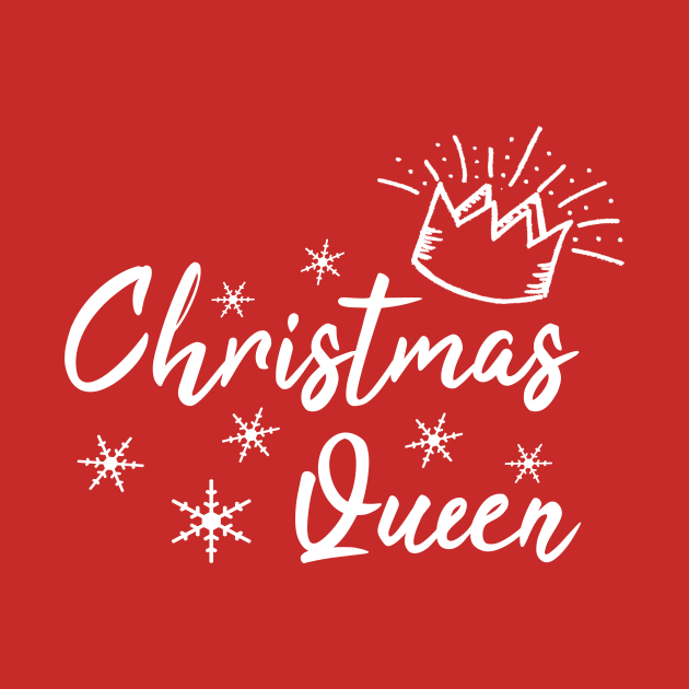 Christmas Queen - Christmas - T-Shirt | TeePublic
