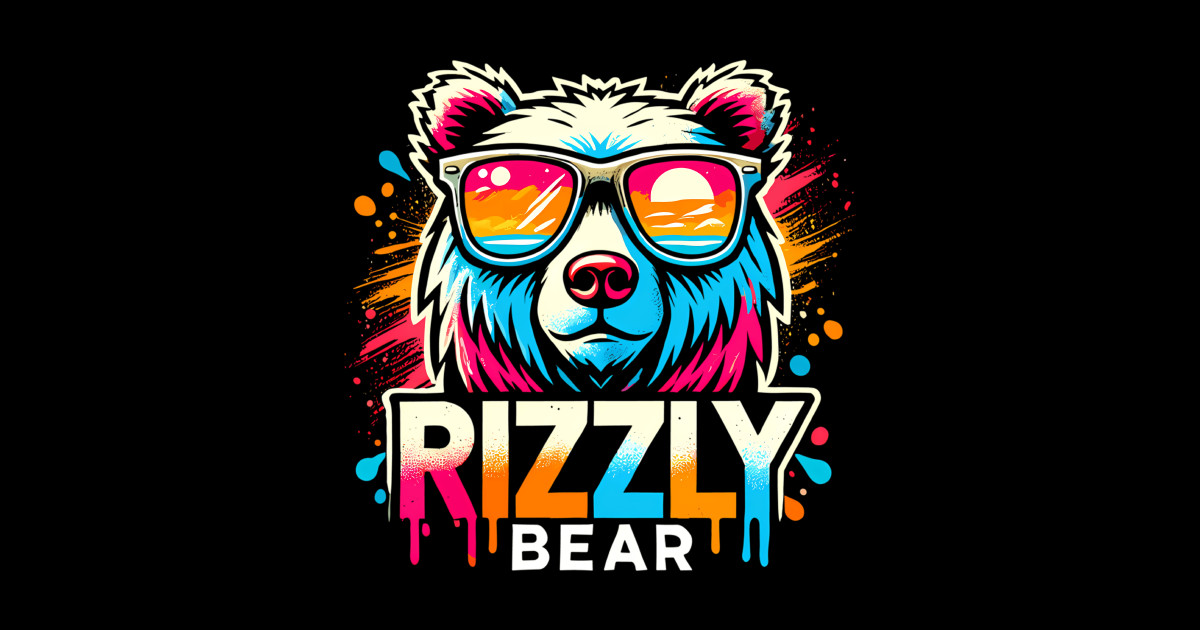 Rizzly Bear Bear Ing Sun Rizz For - Rizzly Bear - Magnet | TeePublic