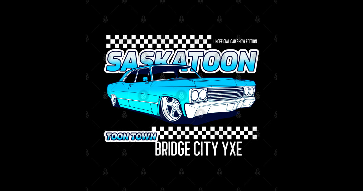 Saskatoon Car Show Edition - Saskatoon - Sticker | TeePublic