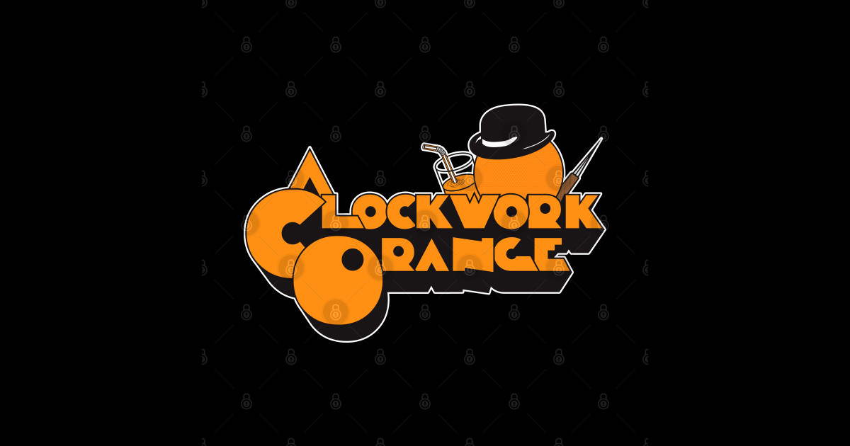 A Clockwork Orange - Clockwork Orange - Sticker | TeePublic