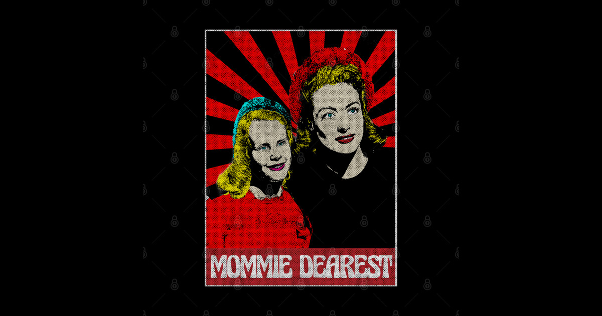 Mommie Dearest 1980s Pop Art Fan Art - Mommie Dearest - Sticker | TeePublic