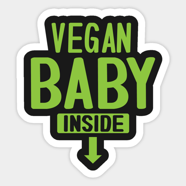 Vegan Baby Inside - Vegan Mom To Be - Sticker | TeePublic