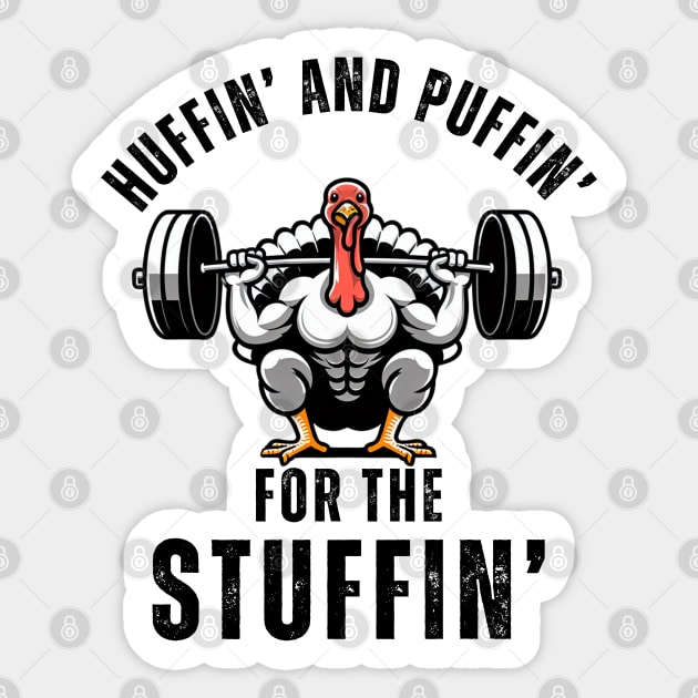 Huffin and Puffin for the stuffin funny thanksgiving joke - Huffin ...