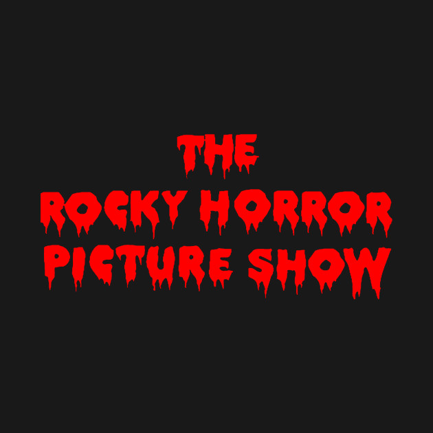 RHPS - Rocky Horror - T-Shirt | TeePublic
