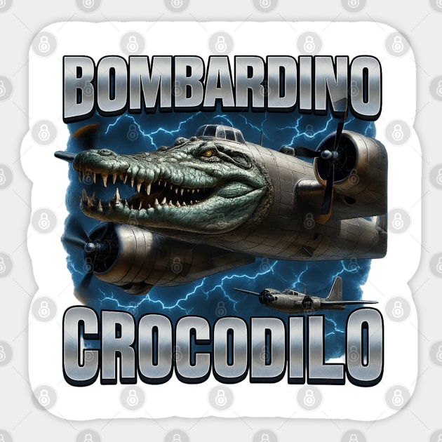 Bombardino-Crocodilo-Meme - Bombardino Crocodilo - Sticker | TeePublic