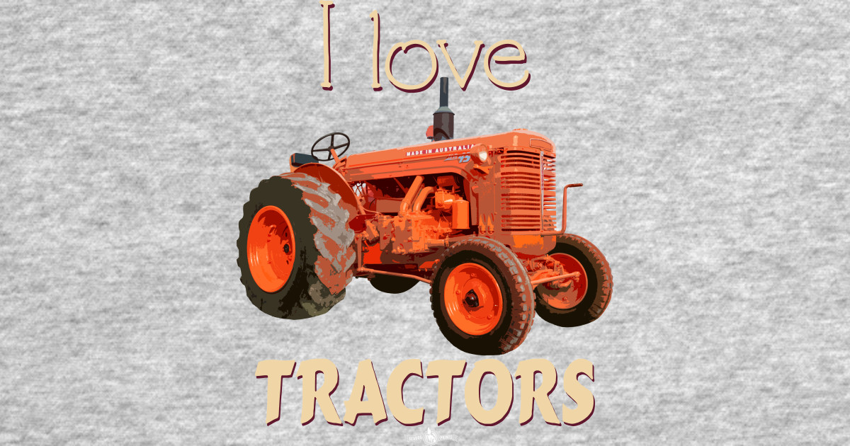 I Love Tractors Chamberlain - Tractor Gifts - T-Shirt | TeePublic