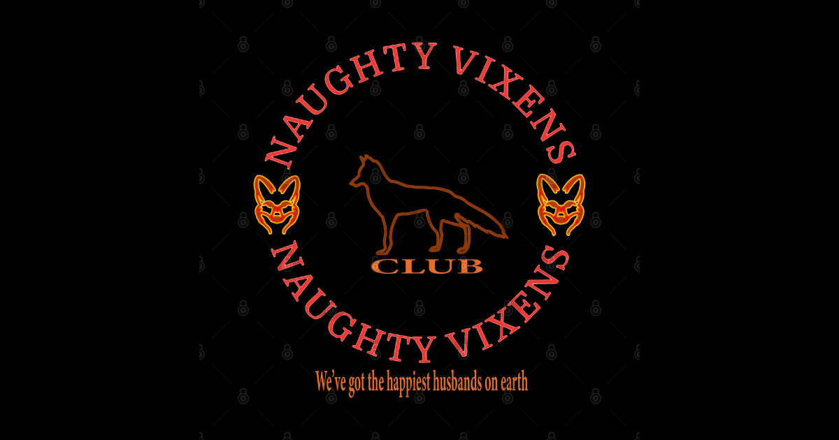 Naughty Vixens Club - Vixens - Sticker | TeePublic