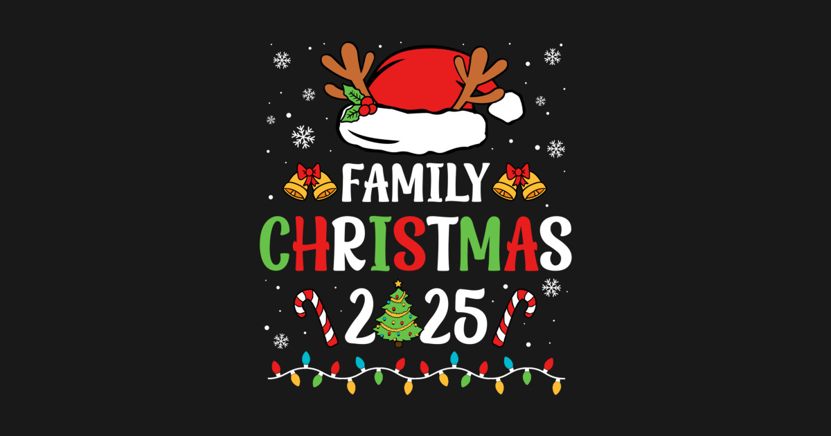 Family Christmas 2025,Matching Family Christmas - Matching Family ...