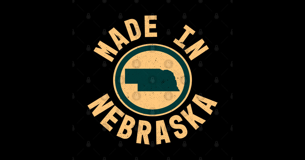 Made In Nebraska - Made In Nebraska - Sticker | TeePublic