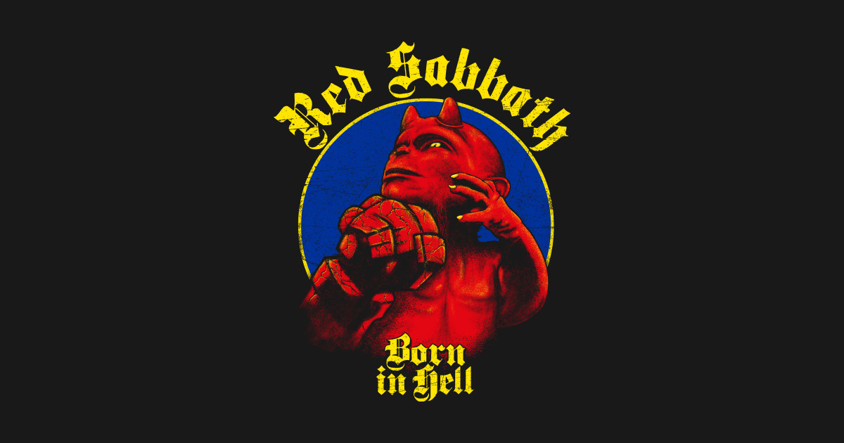 BORN IN HELL - Hell - T-Shirt | TeePublic
