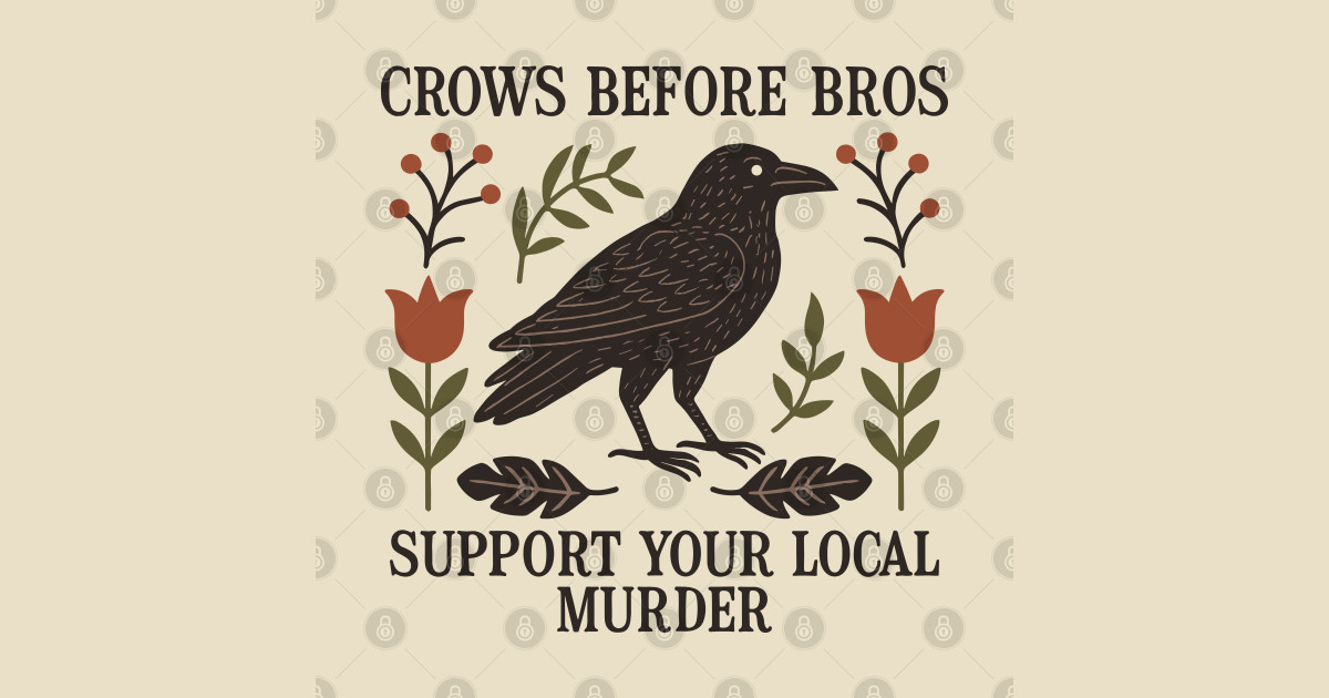CROWS-BEFORE-BROS - Crows Before Bros - T-Shirt | TeePublic