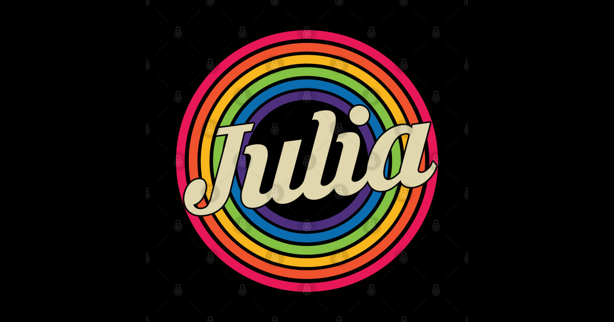 Julia - Retro Rainbow Style - Julia - T-Shirt | TeePublic