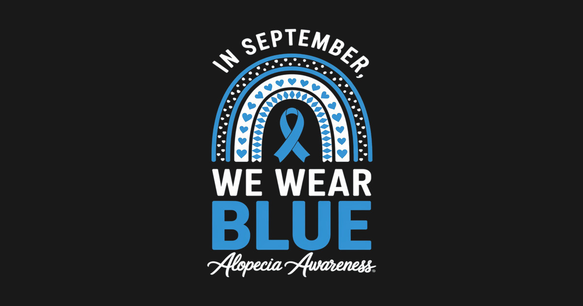 Alopecia Areata Awareness Rainbow I Wear Blue Ribbon Support - Alopecia ...