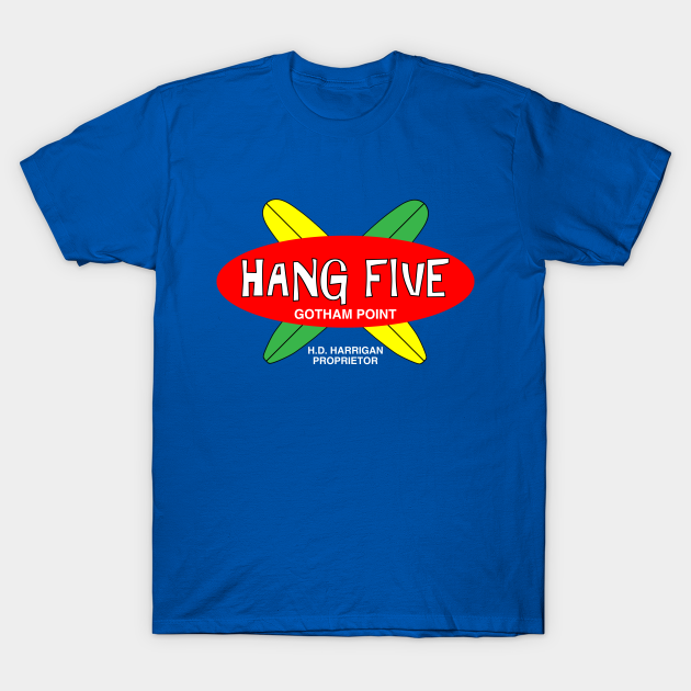 Hang Five (dark variant) - Adam West - T-Shirt | TeePublic