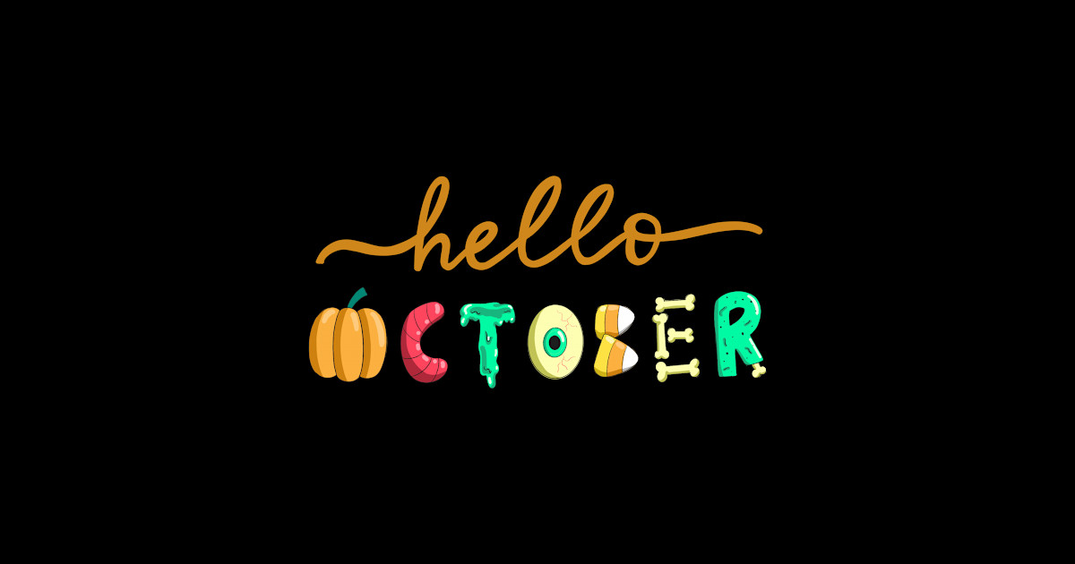 Hello October Creepy Typography - Spooky - Sticker | TeePublic