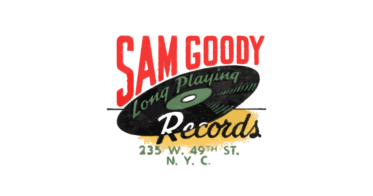 Retro Sam Goody Records - Retro Sam Goody Records Design - T-Shirt ...