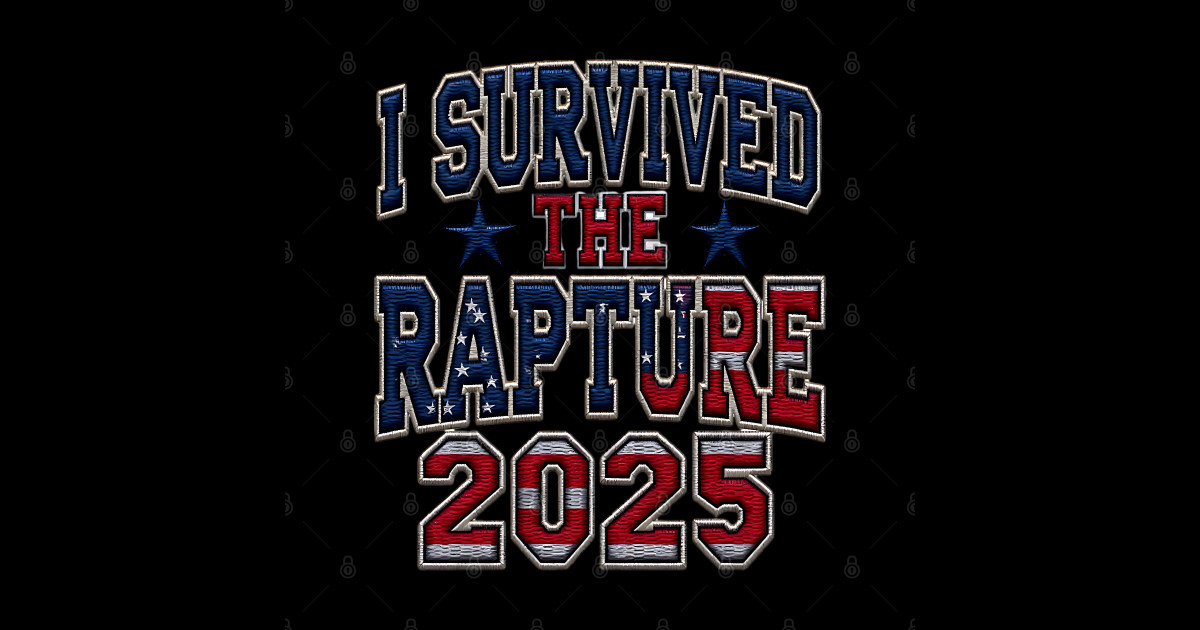 I Survived The Rapture 2025 Bold Design - Rapture 2025 - Shorts | TeePublic