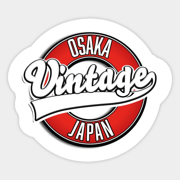 Osaka japan vintage style logo - Osaka Japan Retro - Sticker | TeePublic