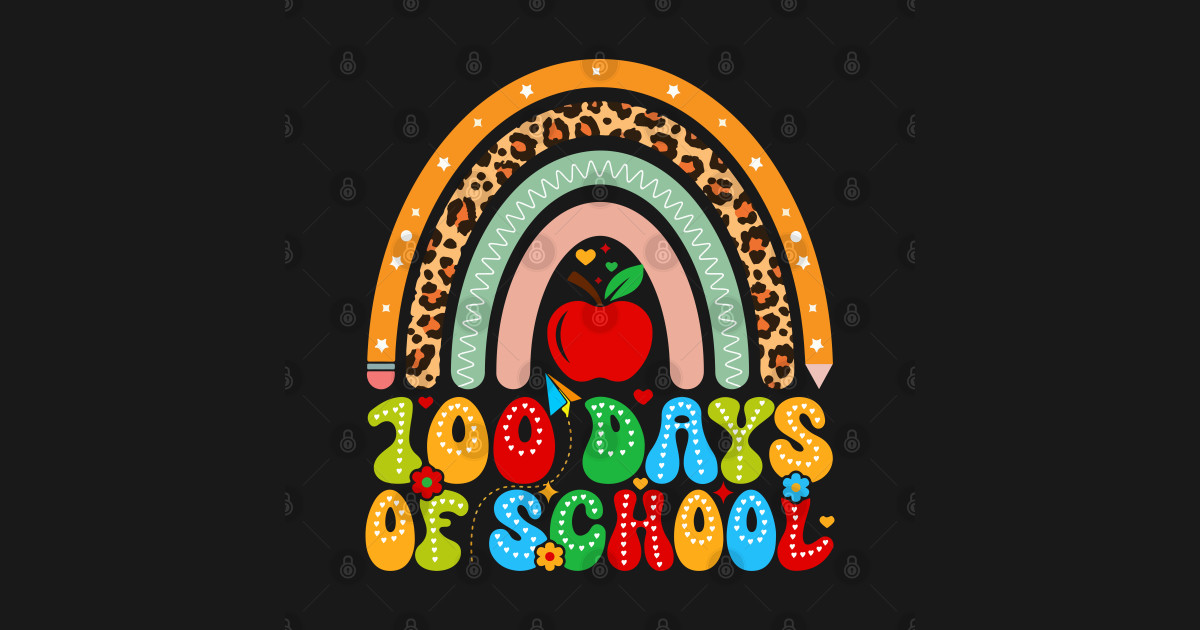Groovy 100 Days Of School Rainbow 100th Day Of School - Groovy 100 Days ...