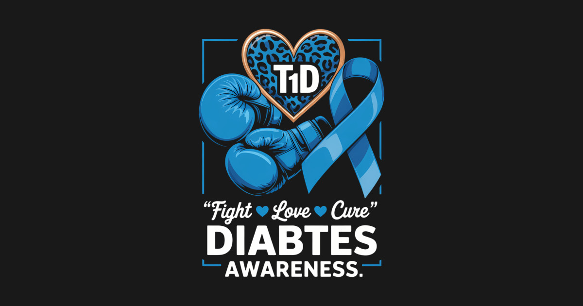 Diabetes Awareness T1D Month Support Diabetic - Diabetes Awareness T1d ...