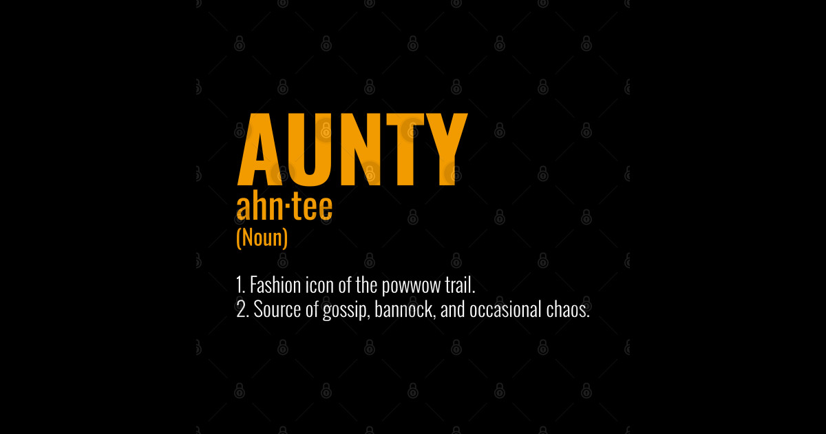 Aunty – Indigenous Rez Life Humor Design - Rez Life - Sticker | TeePublic