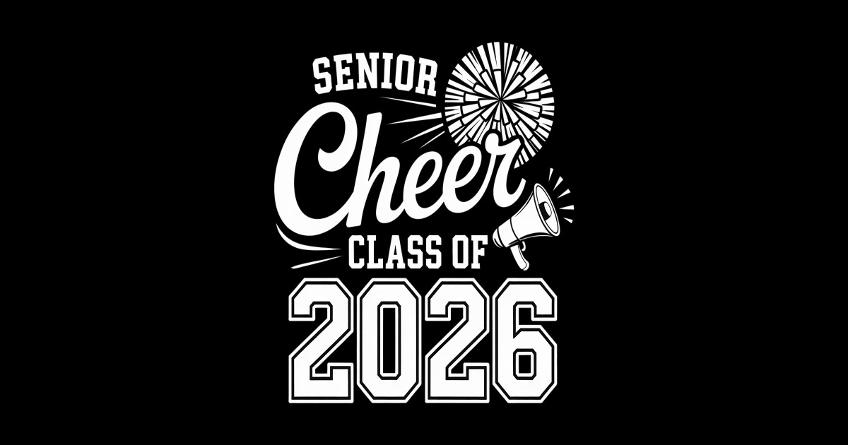 Senior Cheerleader Cheer Class Of 2026 Graduation Graduate - Senior ...