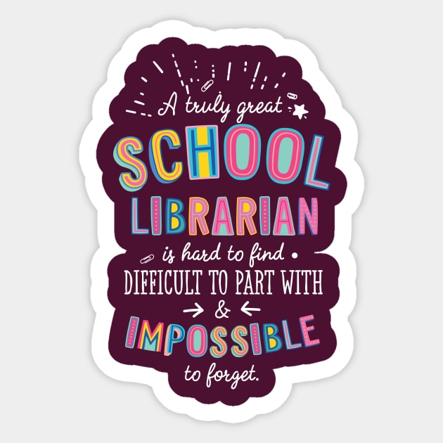A truly Great School Librarian Gift - Impossible to forget - School ...