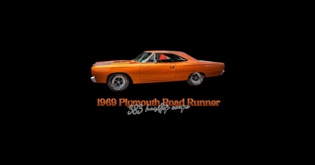 1969 Plymouth Road Runner 383 Hardtop Coupe - 1969 Plymouth Road Runner ...