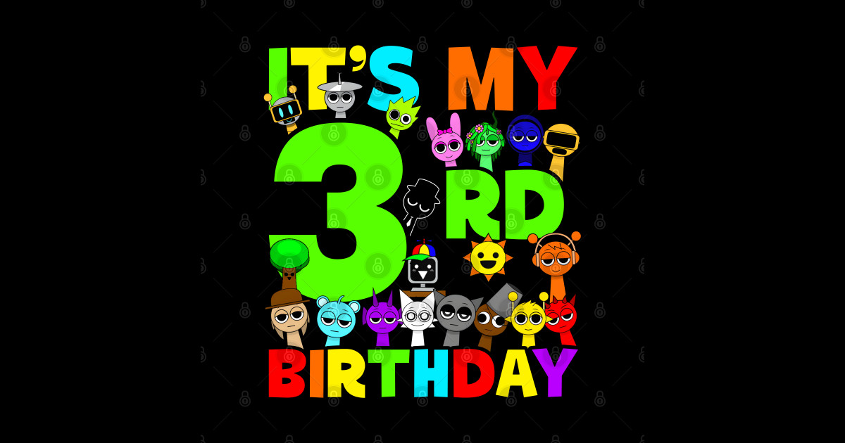 It's My 3rd Birthday Sprunki Matching Family Party Bday Theme - Sprunki ...