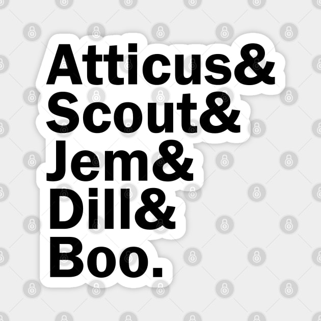 Atticus&, Scout&, Jem&, Dill&, Boo. - To Kill A Mockingbird - Magnet ...