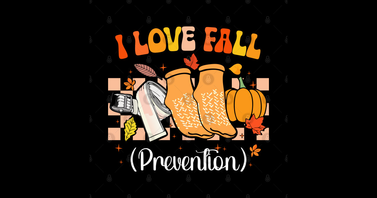 I Love Fall Prevention Fall Physical Therapy - I Love Fall Prevention ...