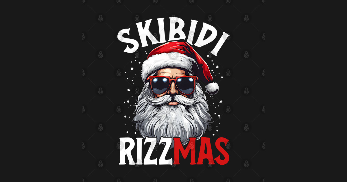 Skibidi Rizzmas Christmas Rizz Santa Claus Charisma Xmas Kid - Skibidi ...