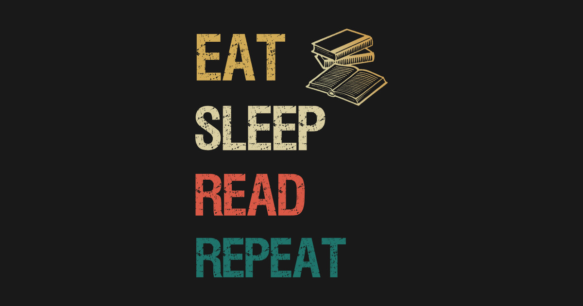 Eat sleep read repeat - Books - Kids T-Shirt | TeePublic