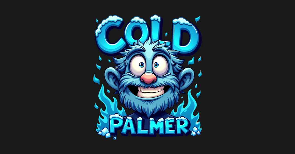 Cold-Palmer-Meme - Cold Palmer Meme - T-Shirt | TeePublic