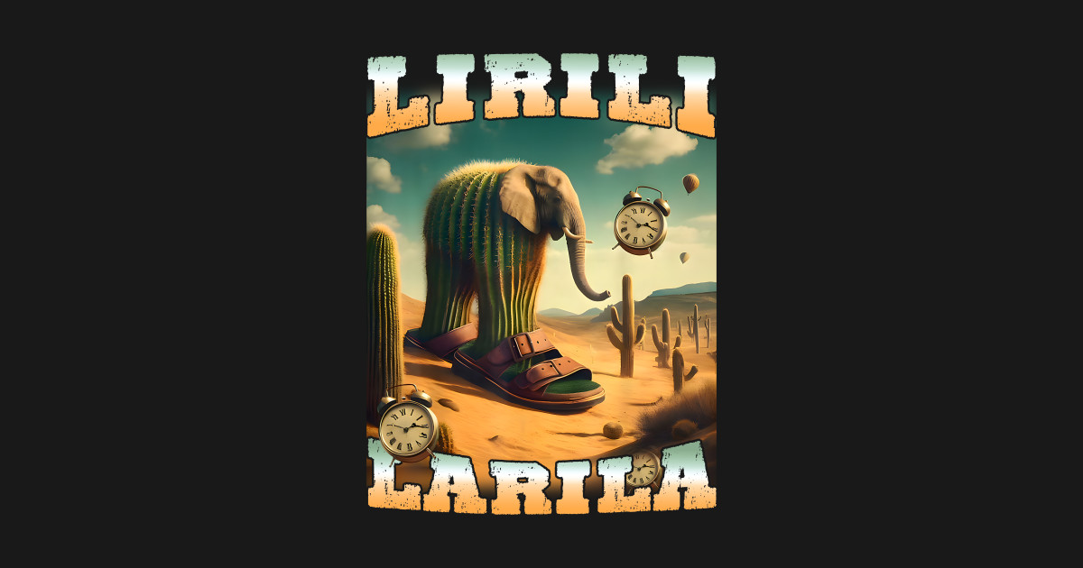 Lirili Larila Funny Italian Brainrot Elephant With Sandals - Lirili ...
