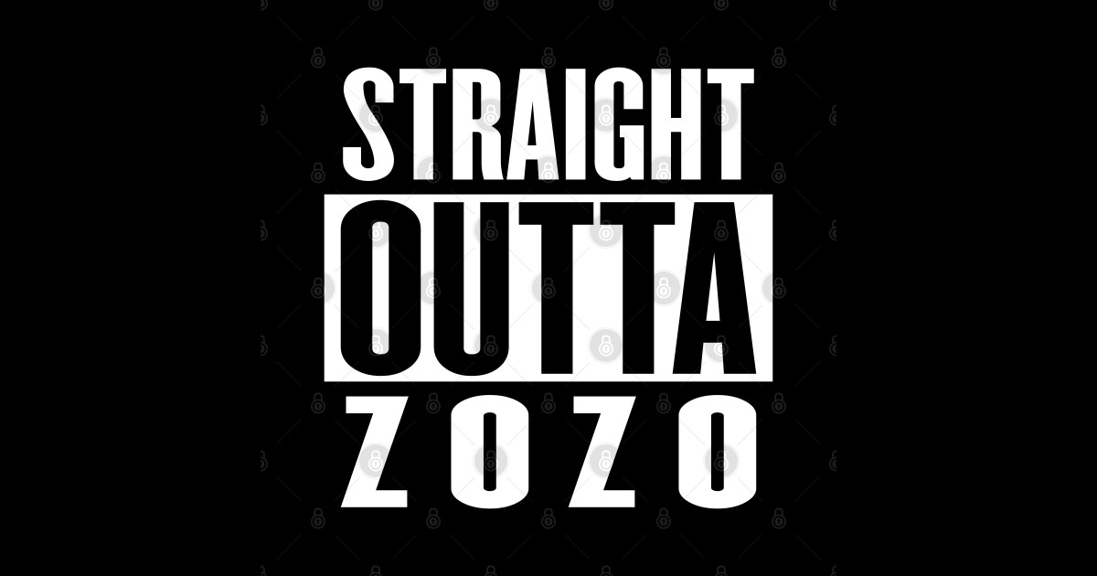 Straight Outta Zozo - Fantasy - Posters and Art Prints | TeePublic