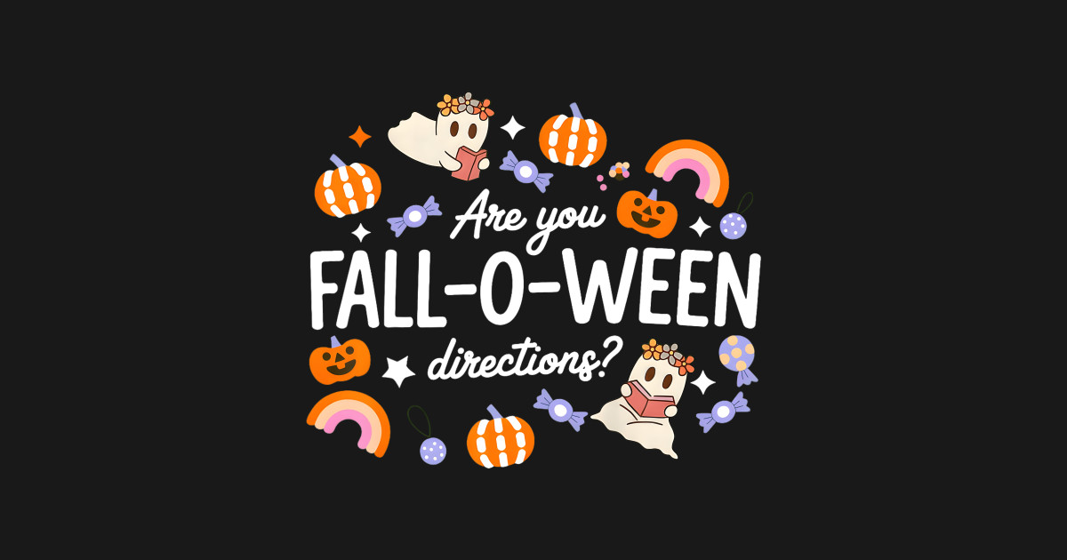 Are You Fall O Ween Directions Halloween Teacher Ghosts - Fall ...
