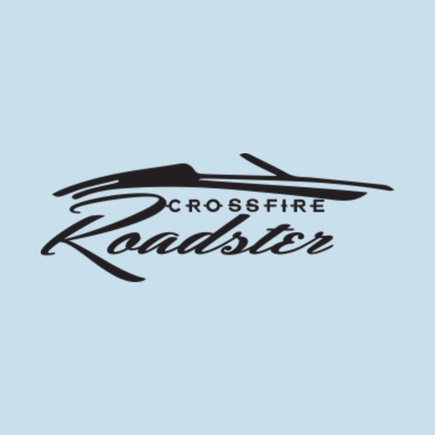 Crossfire Roadster Vector Art - Crossfire - T-Shirt | TeePublic
