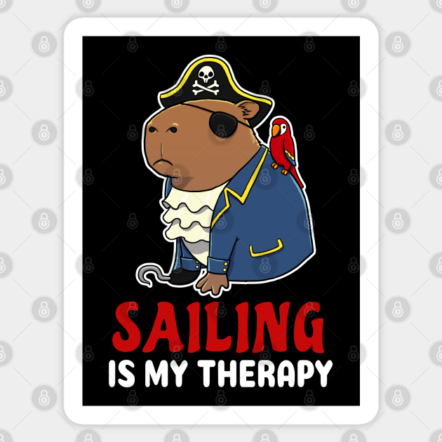 Sailing is my therapy cartoon Capybara Pirate - Sailing Quote - Sticker ...