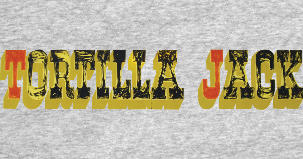 Tortilla Jack - Tortilla Jacks - T-Shirt | TeePublic